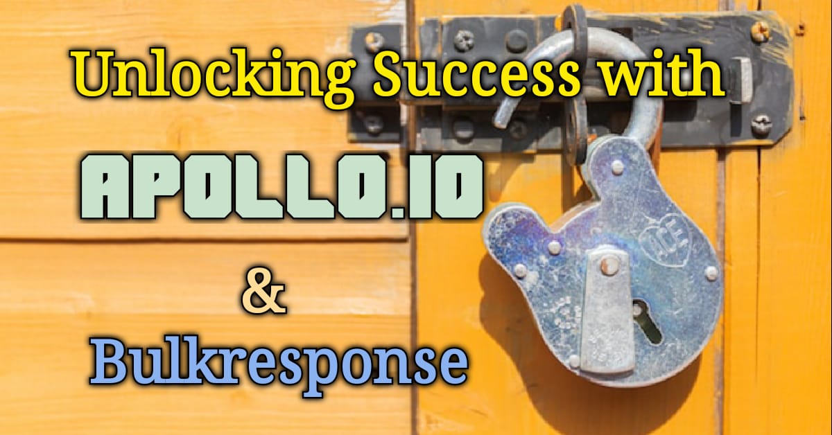 Apollo.io and BulkResponse Integration - Exclusive Discounts
